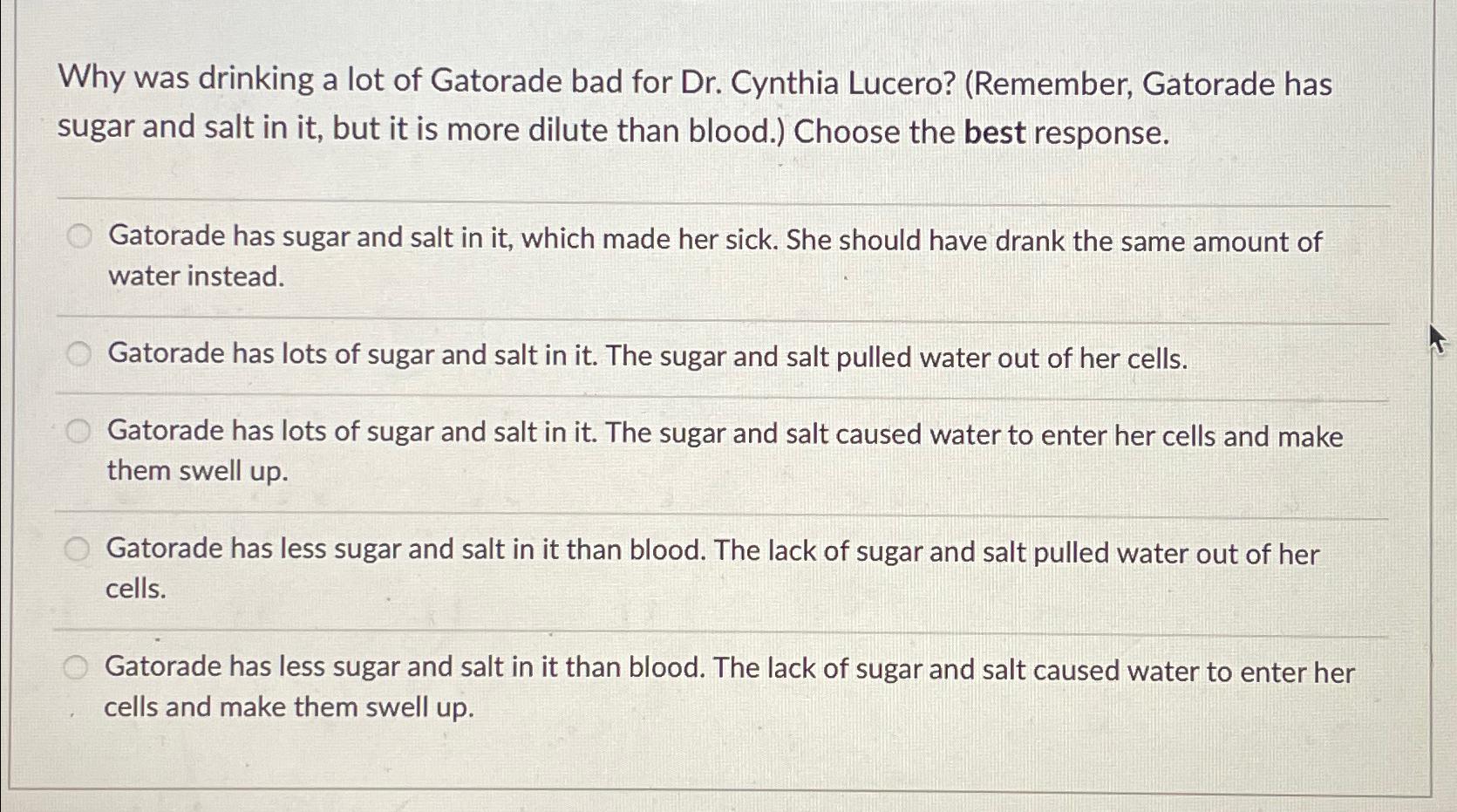 Solved Why was drinking a lot of Gatorade bad for Dr. | Chegg.com