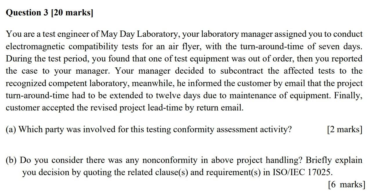 Solved Question 3 [20 marks] You are a test engineer of May | Chegg.com