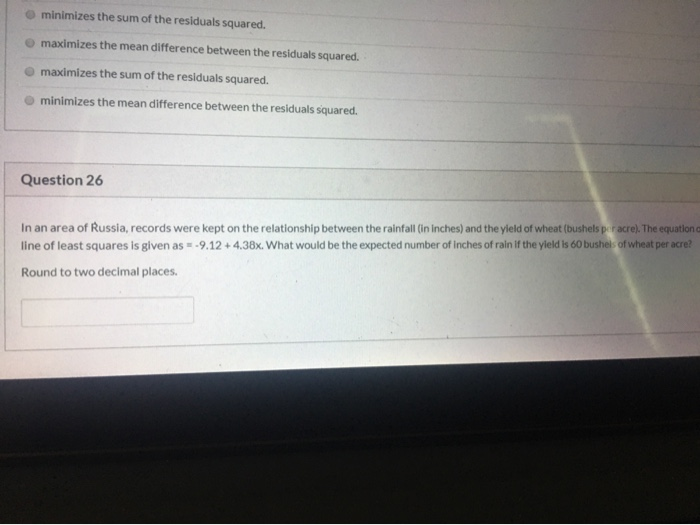 Solved minimizes the sum of the residuals squared. maximizes | Chegg.com