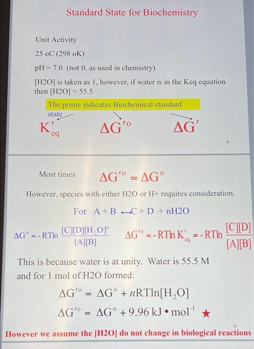 Solved Standard State for Biochemistry Unit Activity 25 oC | Chegg.com