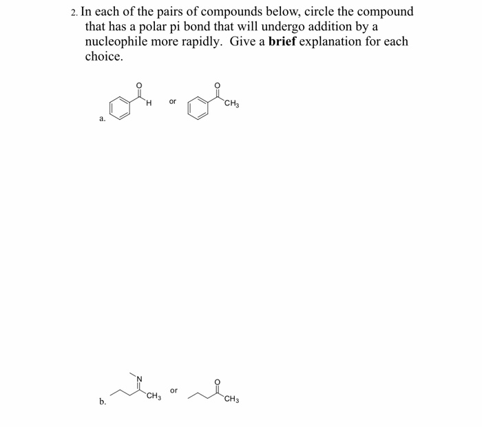 Solved 2. In each of the pairs of compounds below, circle | Chegg.com