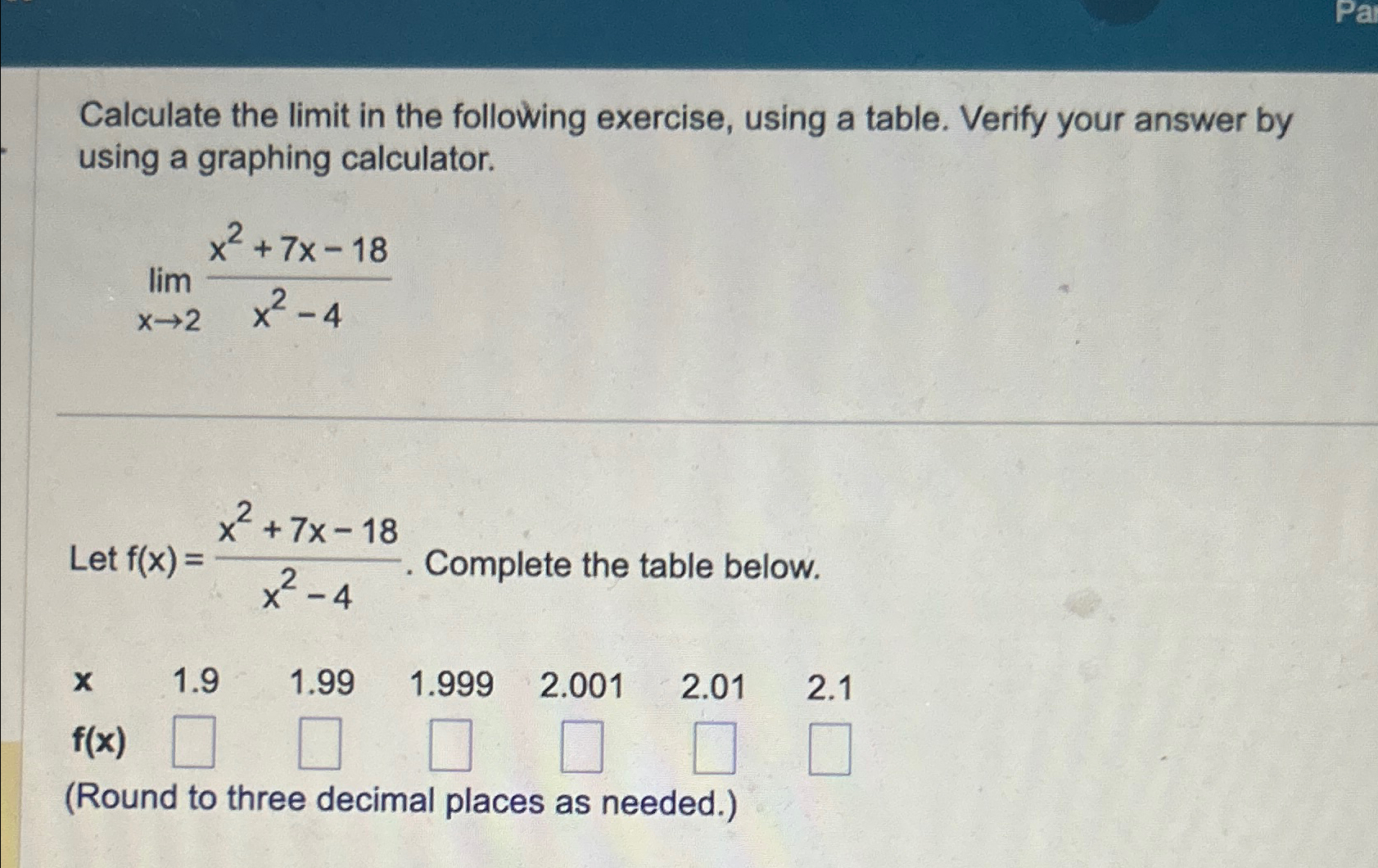 Solved Calculate the limit in the following exercise, using | Chegg.com