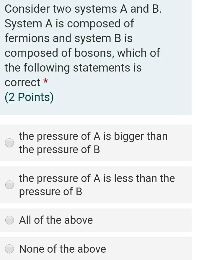 Solved Consider two systems A and B. System A is composed of | Chegg.com