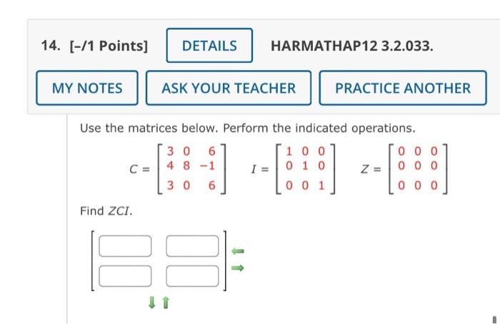Solved Use the matrices below. Perform the indicated | Chegg.com
