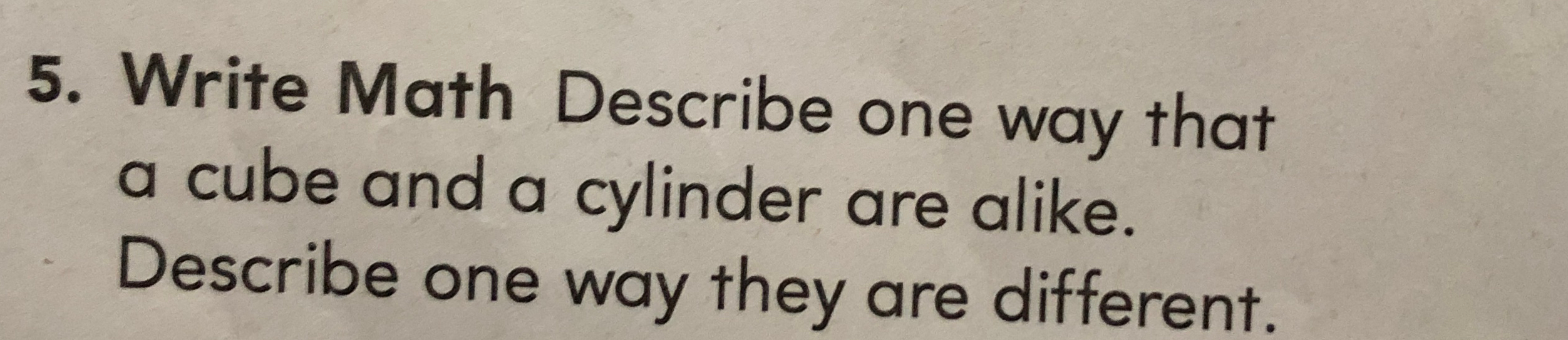 Solved Write Math Describe one way that a cube and a | Chegg.com