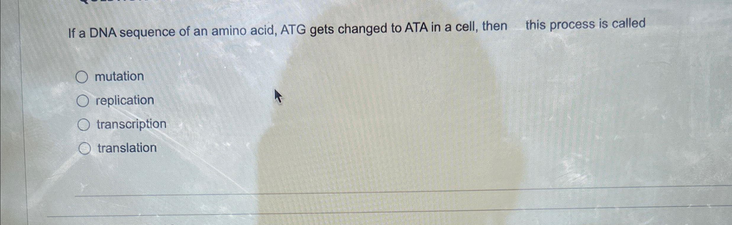 Solved If a DNA sequence of an amino acid, ATG gets changed | Chegg.com