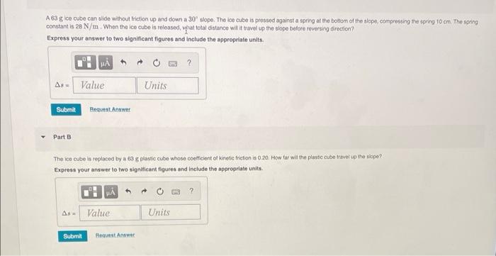 Solved A 63 g ice cube can slide without friction up and | Chegg.com