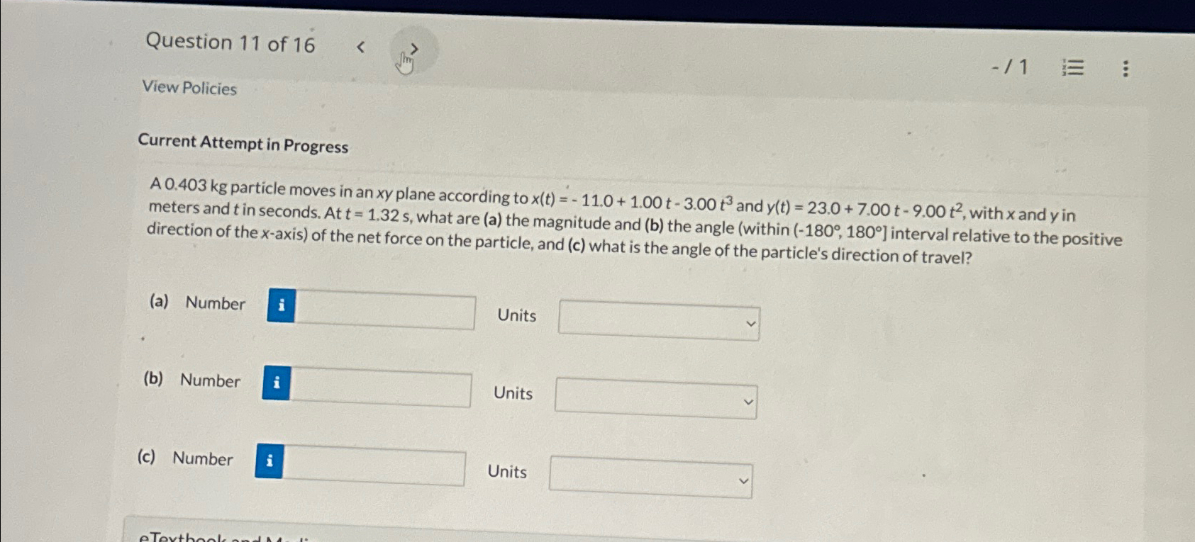 Solved Question 11 ﻿of 16View PoliciesCurrent Attempt in | Chegg.com