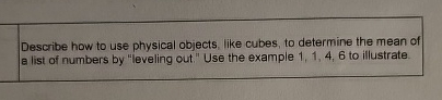 Solved Describe how to use physical objects. like cubes, to | Chegg.com