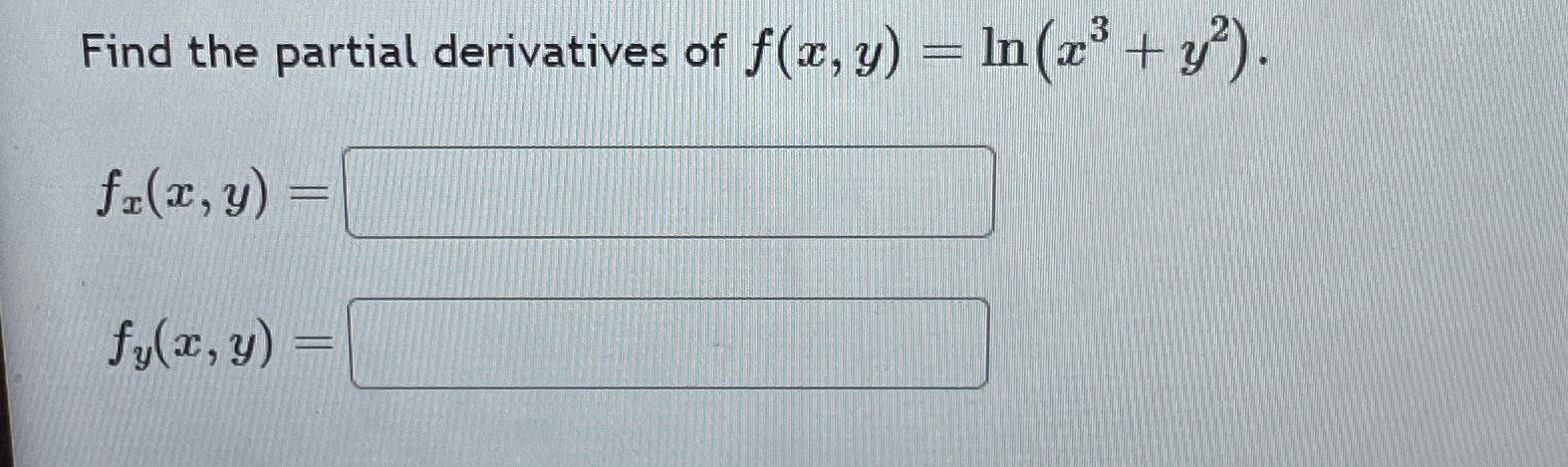 Solved Find the partial derivatives of | Chegg.com