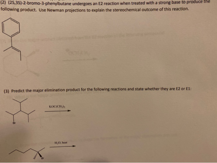 Solved 125,35)-2-bromo-3-phenylbutane undergoes an E2 | Chegg.com