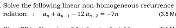 Solved Solve the following linear non-homogeneous recurrence | Chegg.com