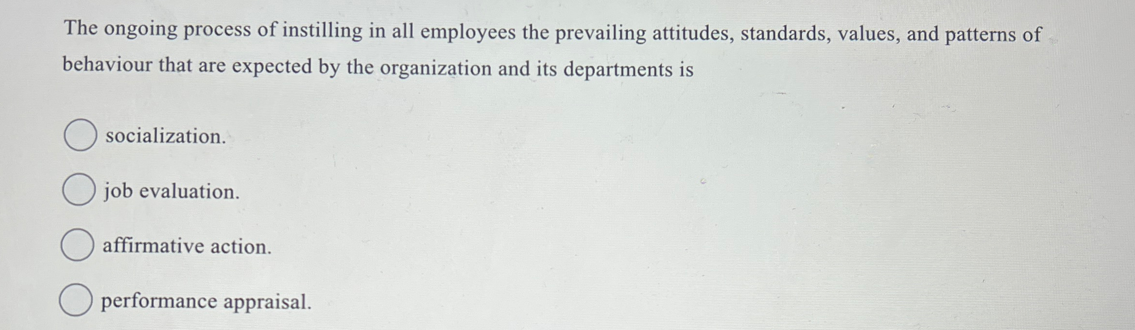 Solved The ongoing process of instilling in all employees | Chegg.com