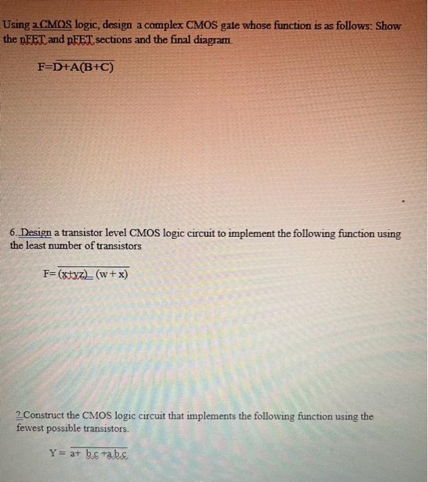 Solved Using a CMOS logic, design a complex CMOS gate whose | Chegg.com