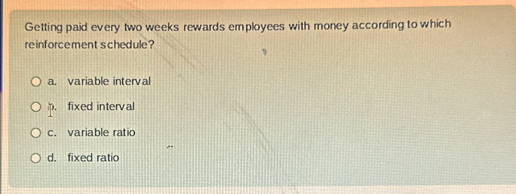Solved Getting paid every two weeks rewards employees with | Chegg.com