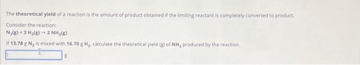 Solved The theoretical yield of a reaction is the amount of | Chegg.com