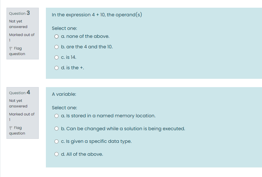 Solved Question 3 In the expression 4 + 10, the operand(s) | Chegg.com