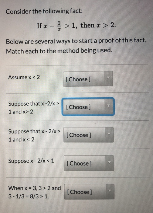 Solved Consider the following fact: If x - > 1, then x > 2. | Chegg.com