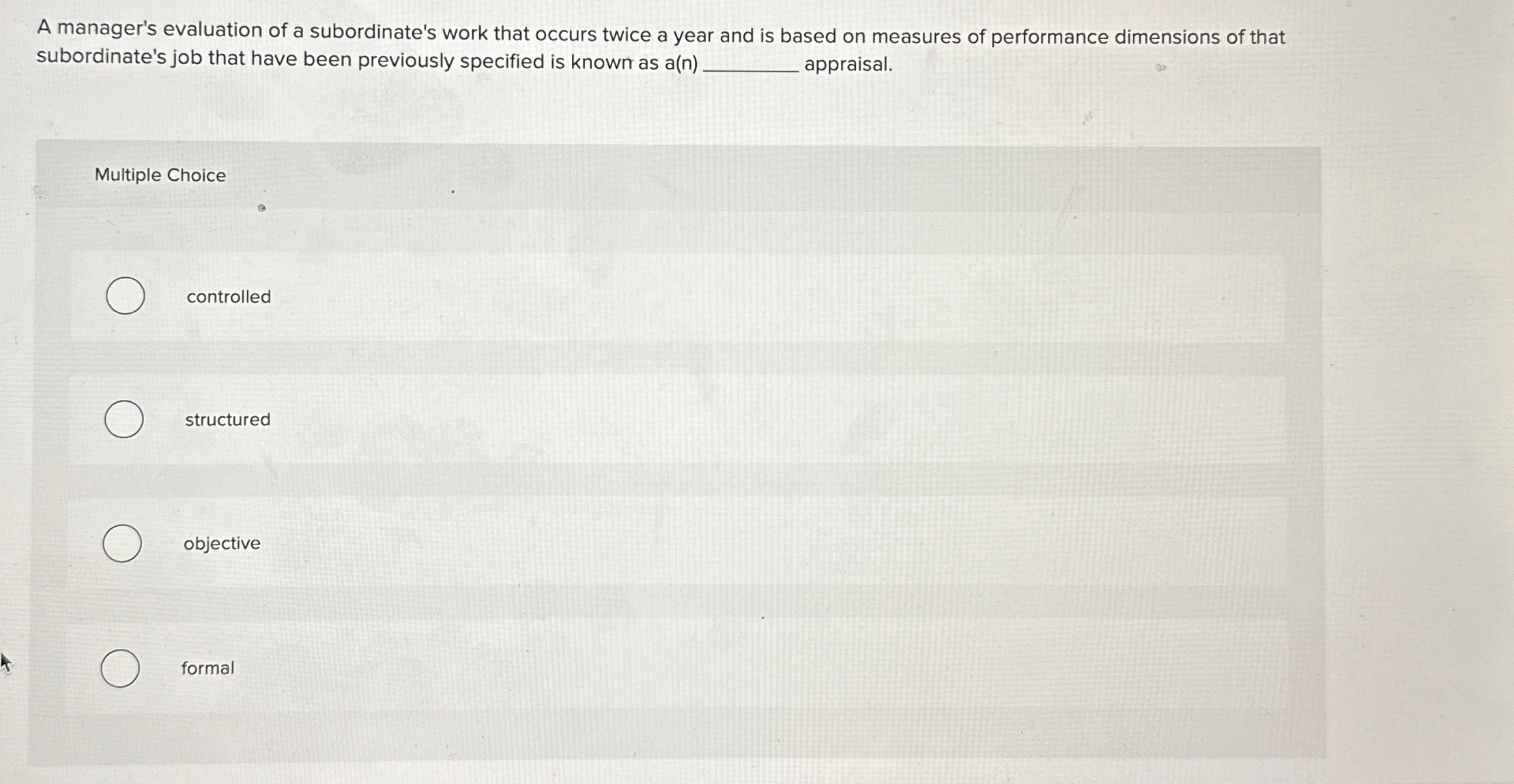 Solved A manager's evaluation of a subordinate's work that | Chegg.com