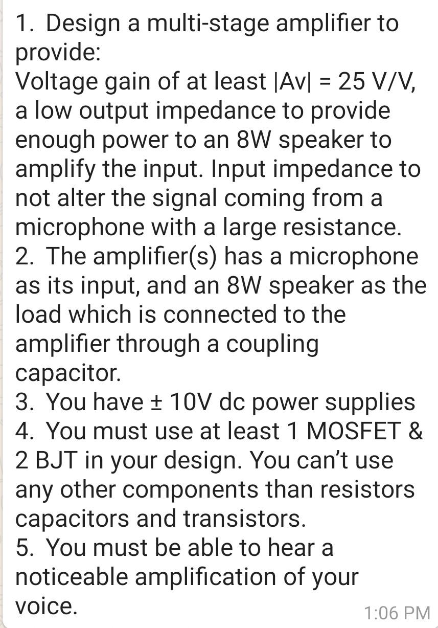 1. Design a multi-stage amplifier to provide: Voltage | Chegg.com