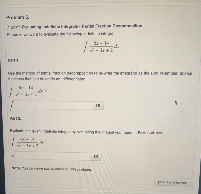 Solved Problem 5. (1 point) Evaluating Indefinite Integrals | Chegg.com