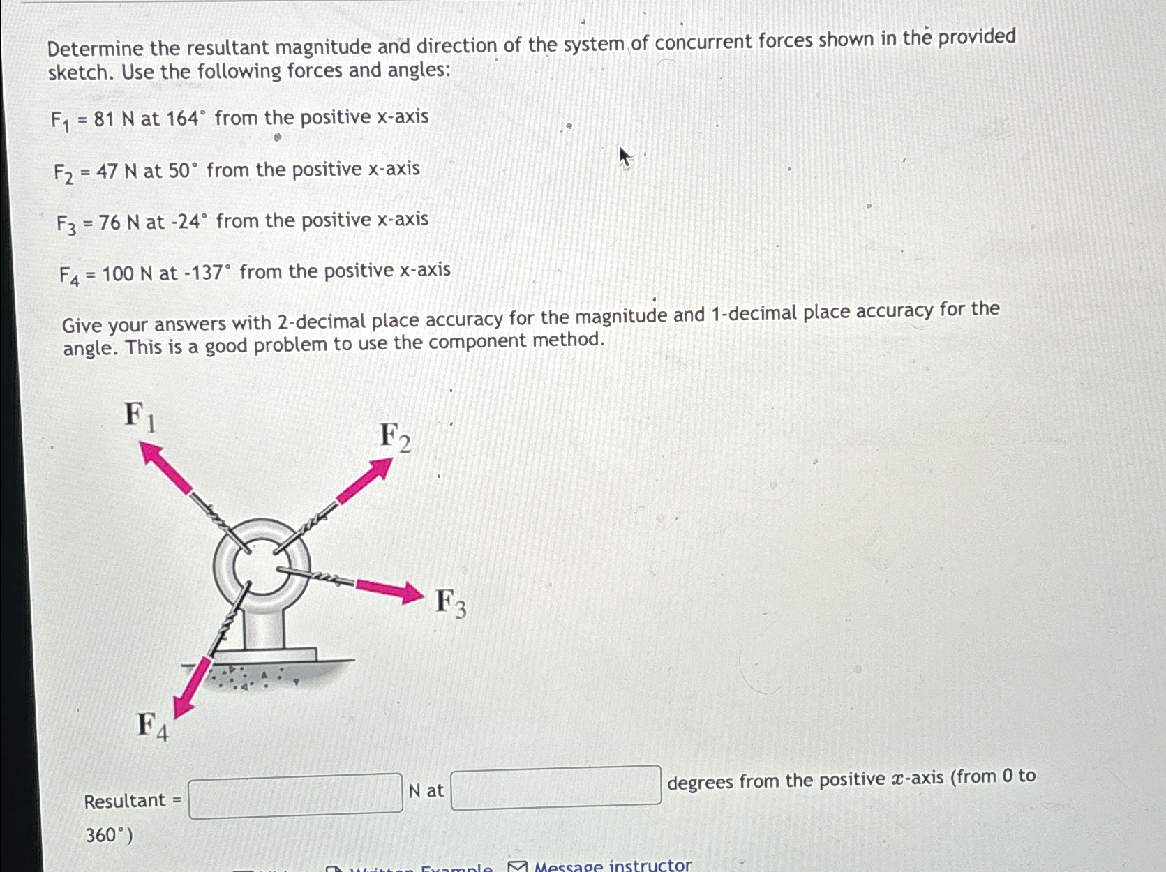Solved Determine the resultant magnitude and direction of | Chegg.com