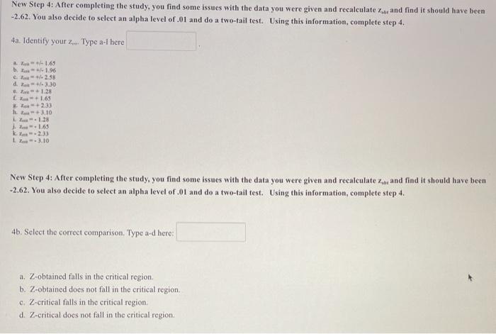 Solved New Step 4: After completing the study, you find some | Chegg.com