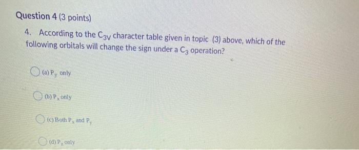 Solved 3. The C3v character table is shown as below: Table | Chegg.com