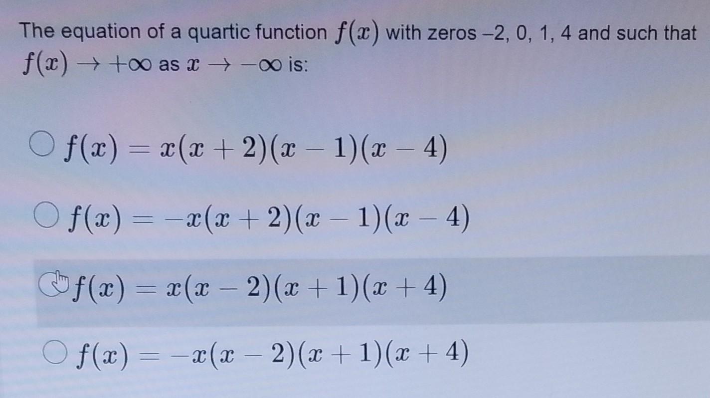 Solved The equation of a quartic function f(x) with zeros | Chegg.com