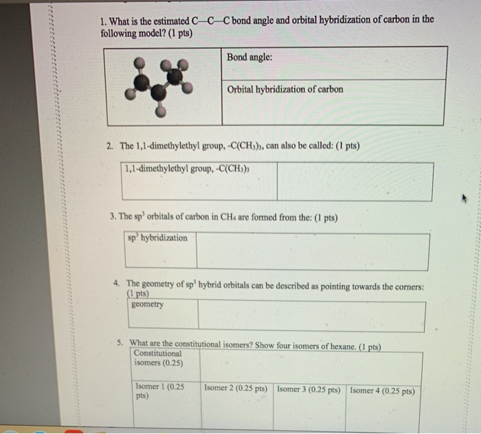 Solved 1. What is the estimated C-CC bond angle and orbital | Chegg.com