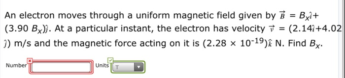 Solved An electron moves through a uniform magnetic field | Chegg.com