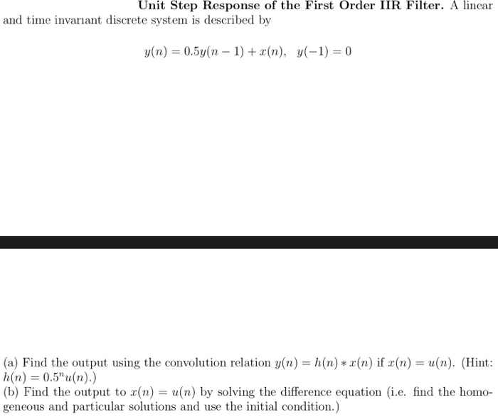 Solved Unit Step Response of the First Order IIR Filter. A | Chegg.com