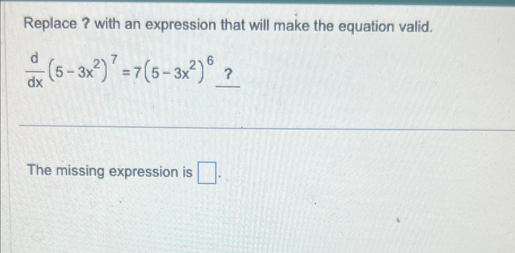Solved Replace ? ﻿with an expression that will make the | Chegg.com