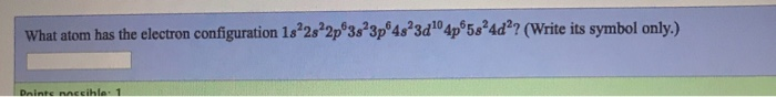 Solved Using complete subshell notation, match the predicted | Chegg.com
