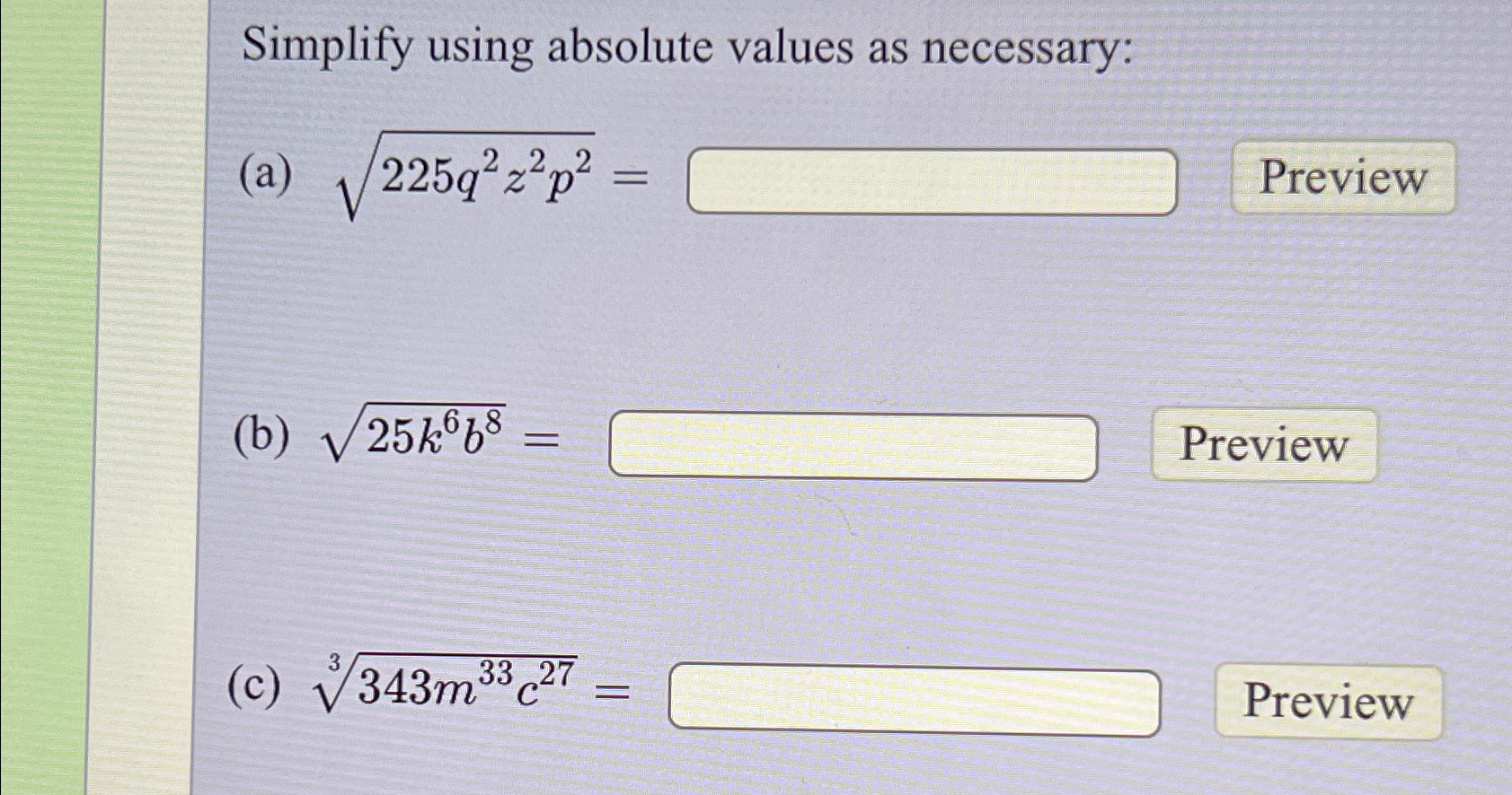 Solved Simplify using absolute values as | Chegg.com