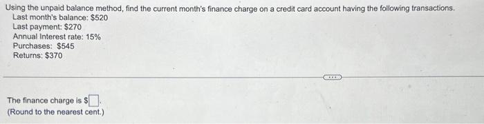 Solved Using the unpaid balance method, find the current | Chegg.com
