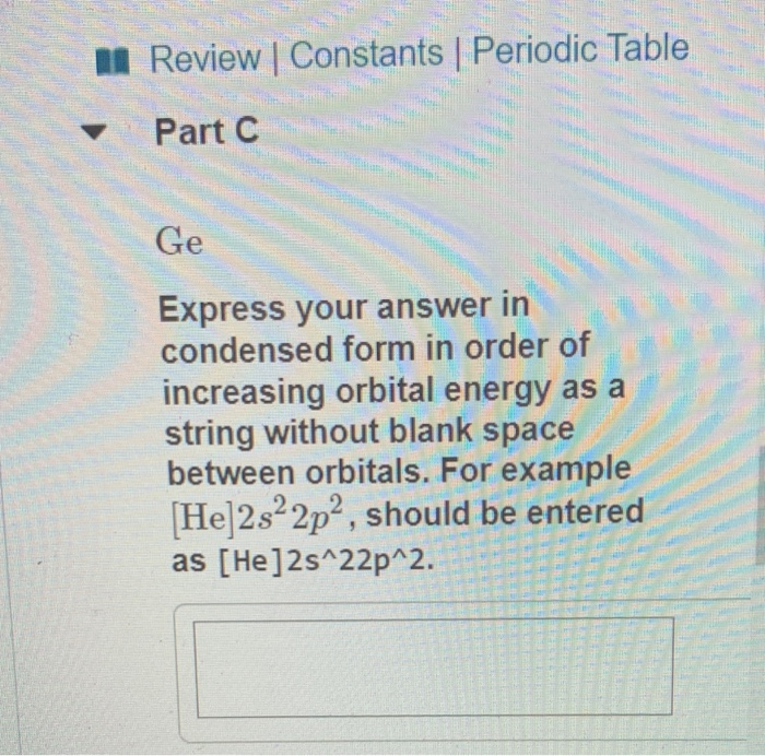 Solved Part A W 슈 Rb Express your answer in condensed form | Chegg.com