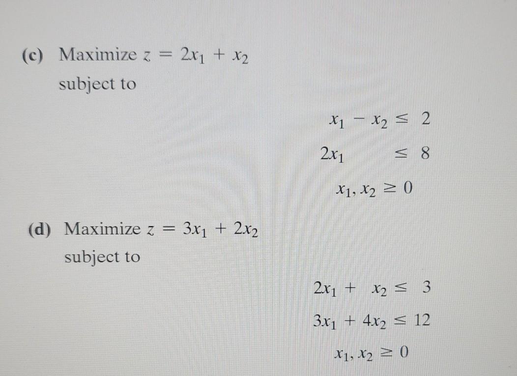Solved Estimate a range for the optimal objective value for | Chegg.com