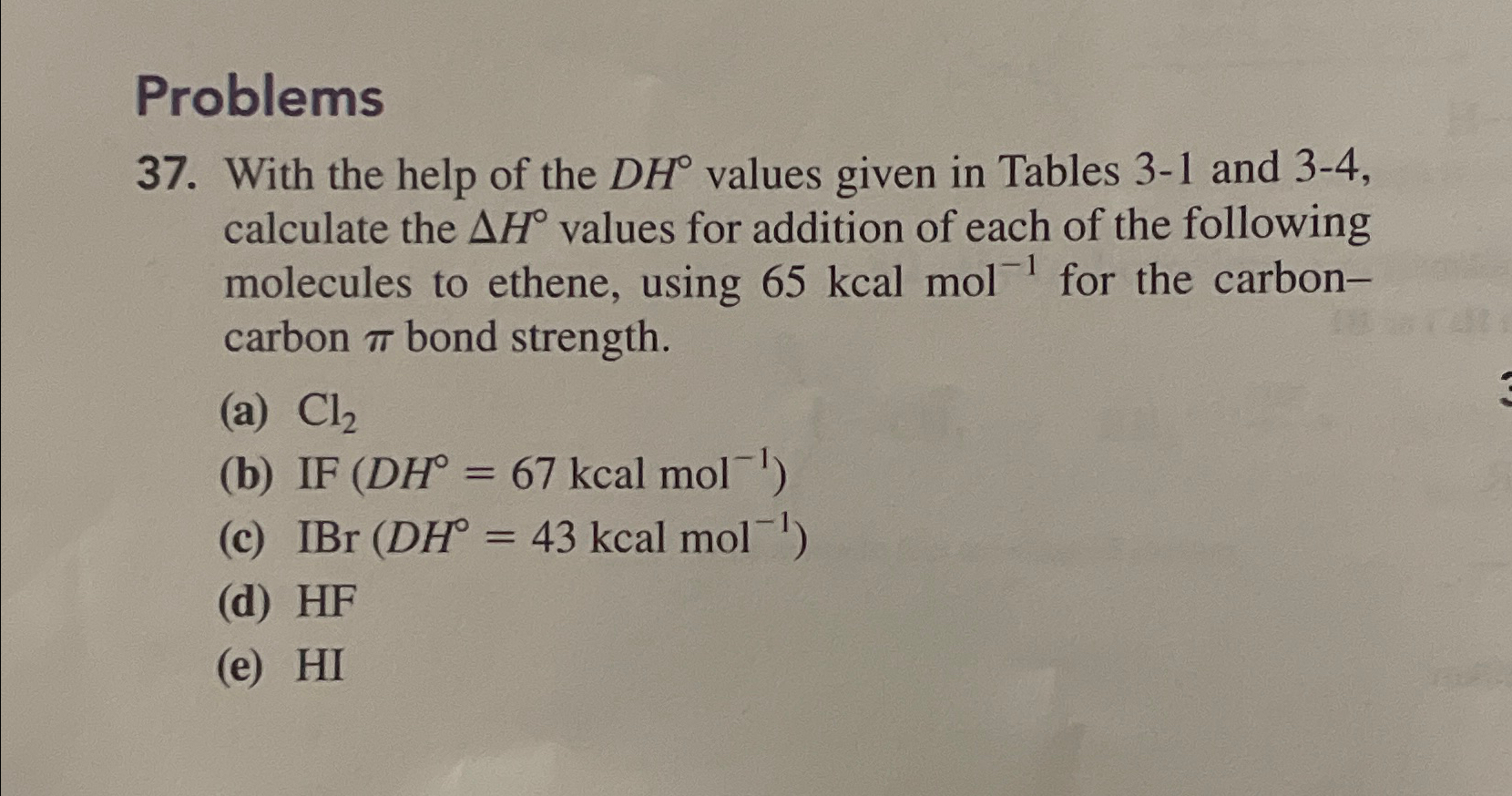 Solved Problems37. ﻿With the help of the DH° ﻿values given | Chegg.com