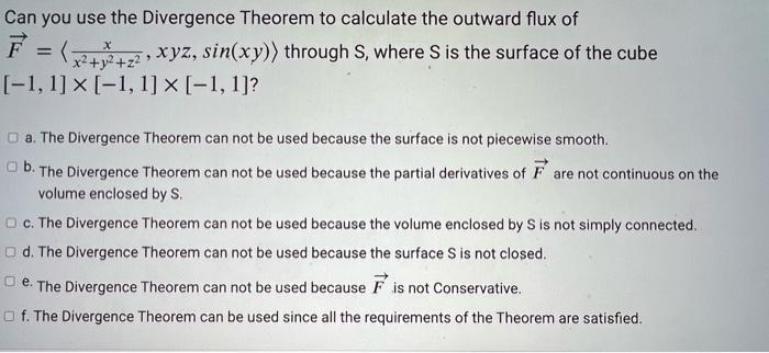 Solved Can you use the Divergence Theorem to calculate the | Chegg.com