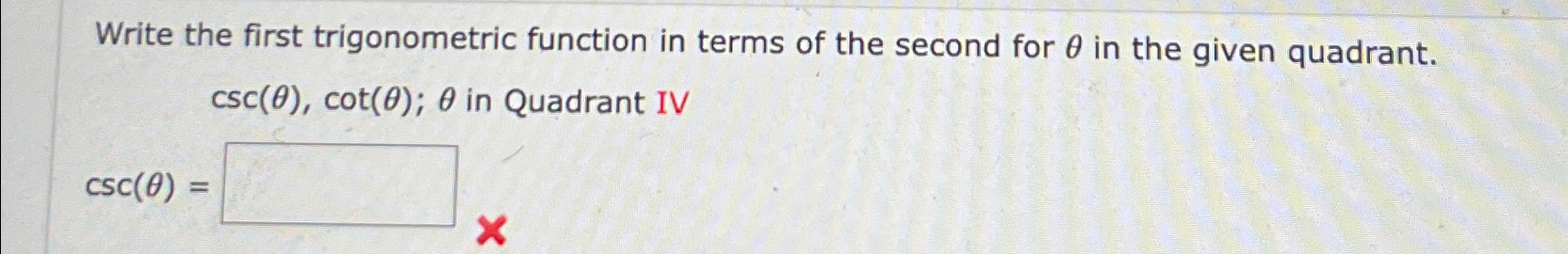 Solved Write the first trigonometric function in terms of | Chegg.com