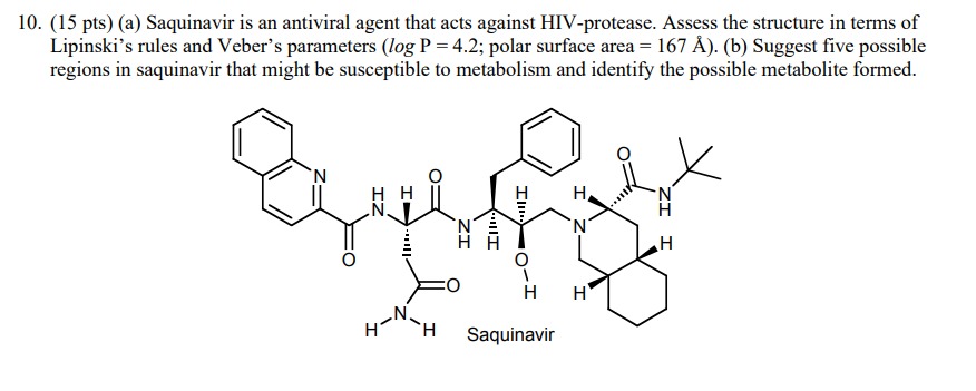 Solved (15 ﻿pts) (a) ﻿Saquinavir is an antiviral agent that | Chegg.com