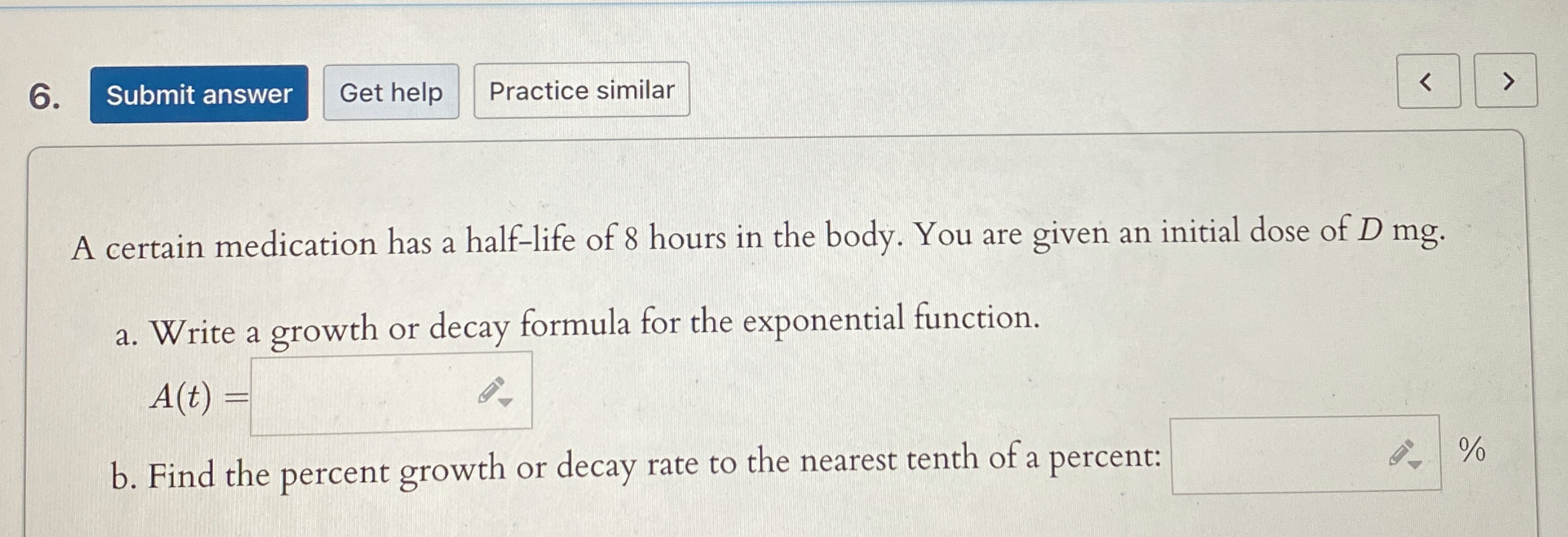 Solved A certain medication has a half-life of 8 ﻿hours | Chegg.com