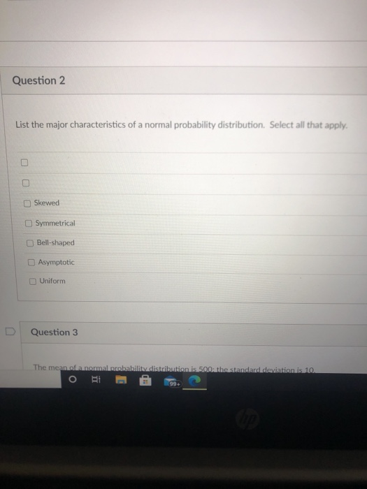 Solved Question 2 List the major characteristics of a normal | Chegg.com