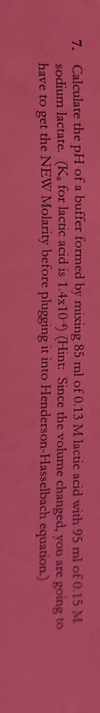 Solved Calculate the pH ﻿of a buffer formed by mixing 85ml | Chegg.com