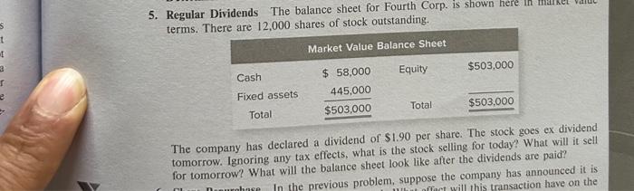 Solved 5. Regular Dividends The balance sheet for Fourth | Chegg.com