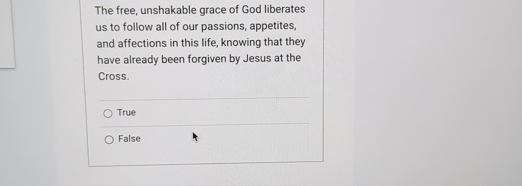 Solved The free, unshakable grace of God liberates us to | Chegg.com