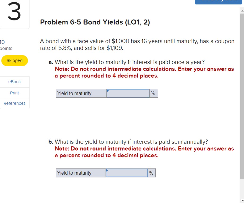 Solved Problem 6-5 ﻿Bond Yields (LO1, 2)A bond with a face | Chegg.com