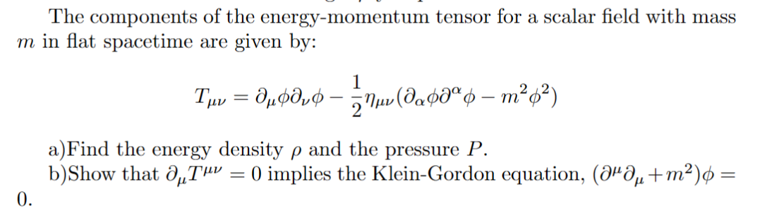 Solved The components of the energy-momentum tensor for a | Chegg.com