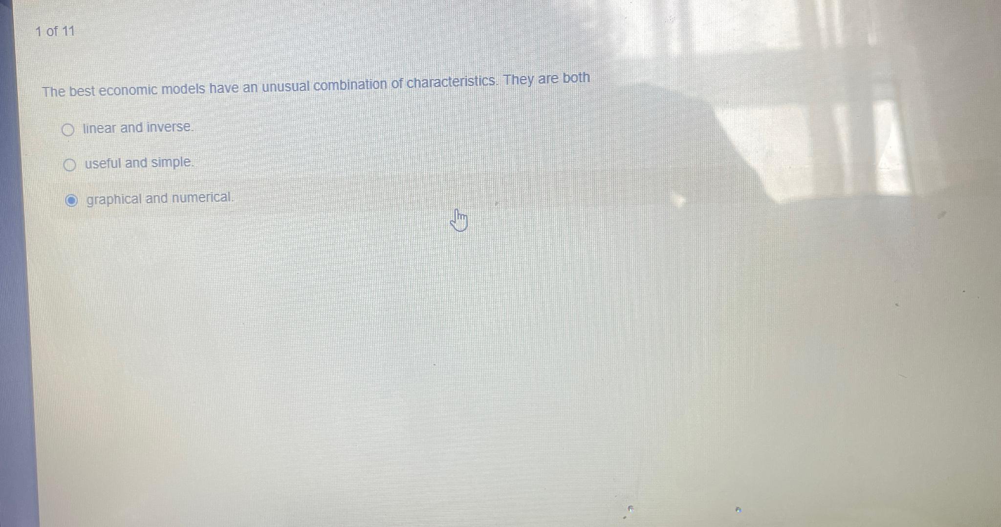 Solved 1 ﻿of 11The best economic models have an unusual | Chegg.com